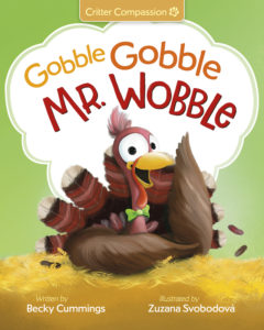 Gobble Gobble Mr. Wobble - Becky Cummings
